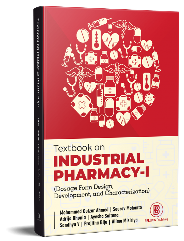 Textbook on Industrial Pharmacy-I (Dosage Form Design, Development, and Characterization ...